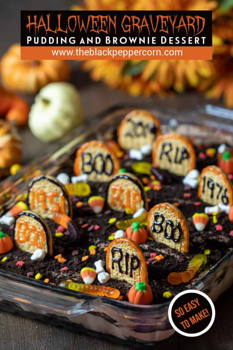 Halloween Graveyard Dessert - The Black Peppercorn - Recipe
