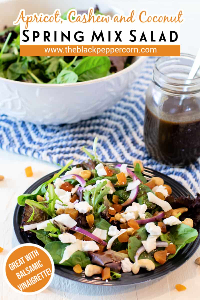 Apricot Cashew and Coconut Spring Mix Salad - The Black Peppercorn