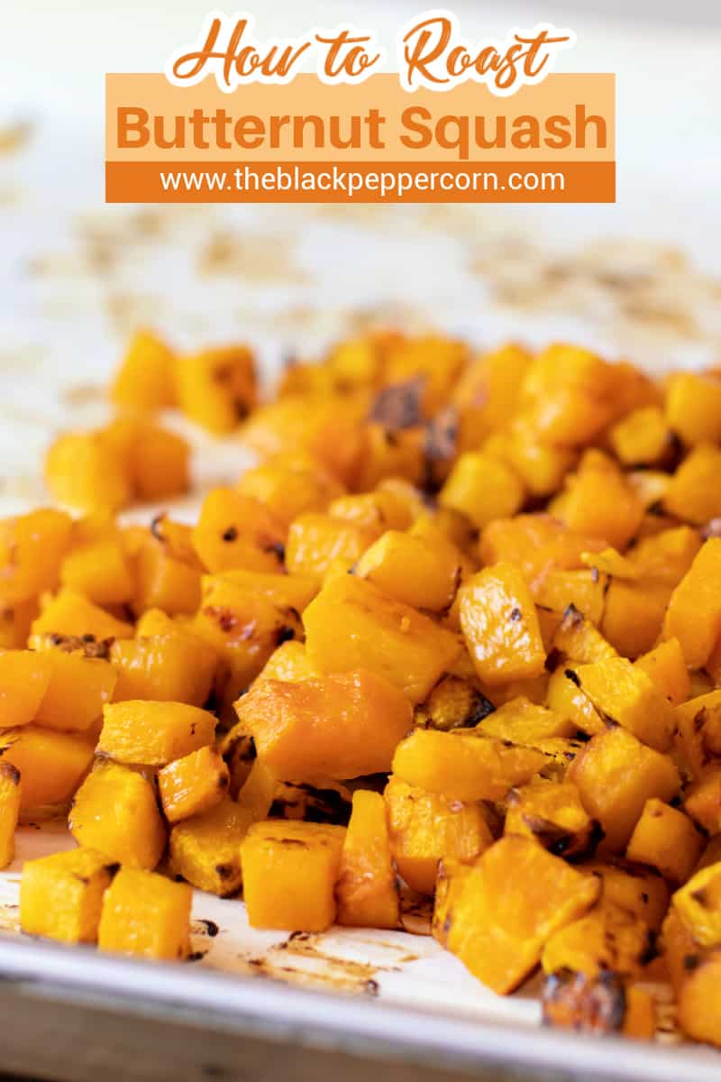 Roasted Butternut Squash - The Black Peppercorn